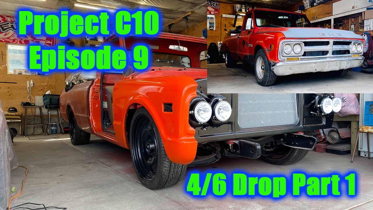 Project C10 Vlog Episode 9 | 67-72 C10 4/6 Drop Part 1 - YouTube
