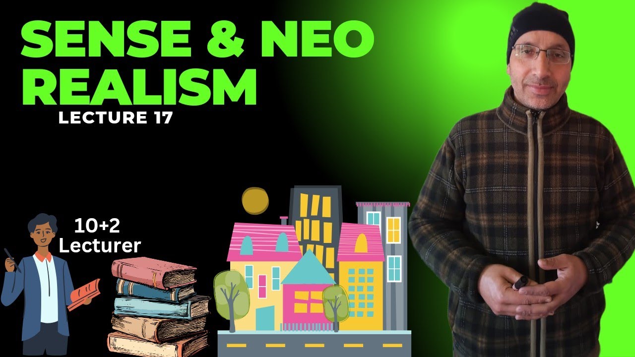 Sense Realism & Neo - Realism:+2 Lecturer Education lec 17||jkpsc ...