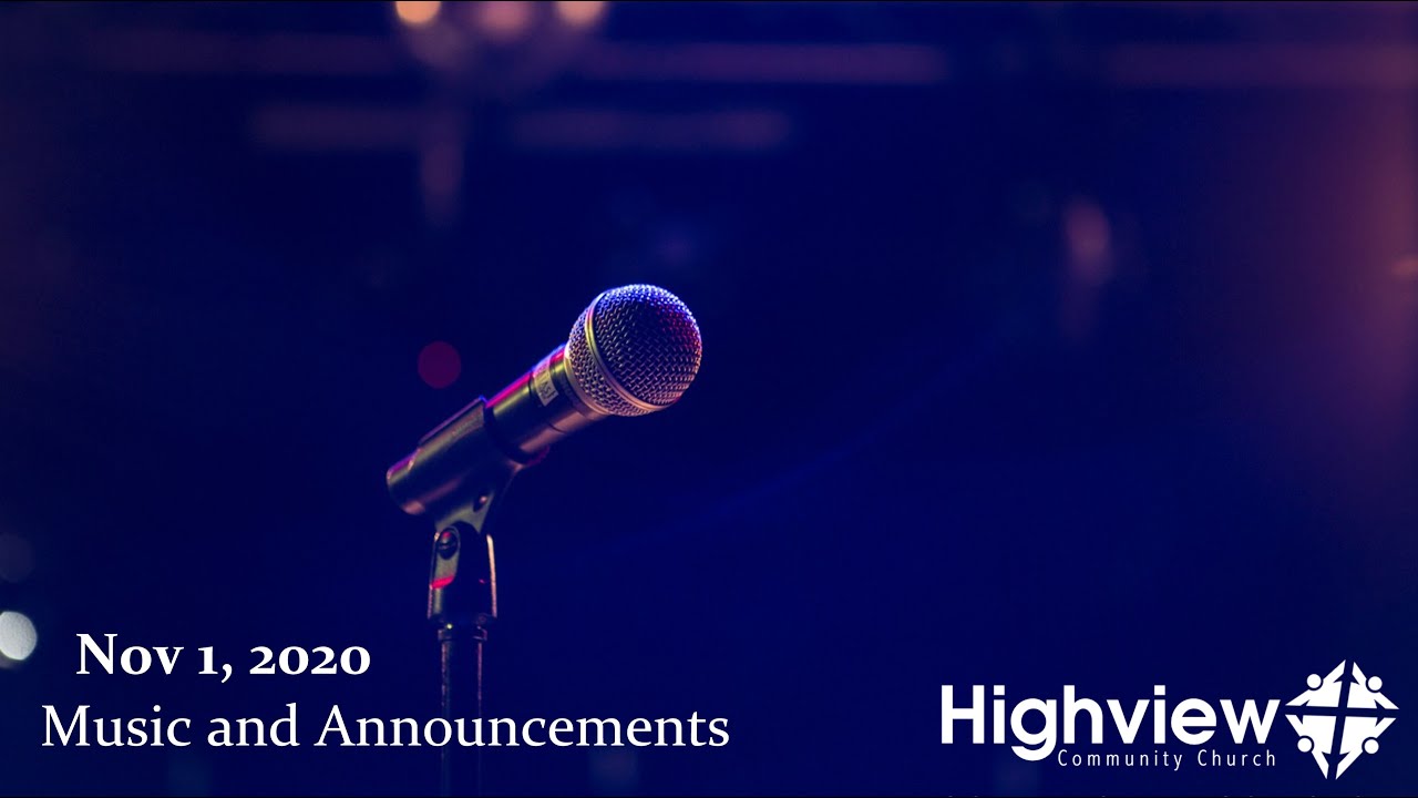 NOV 1 MUSIC and ANNOUNCEMENTS - YouTube