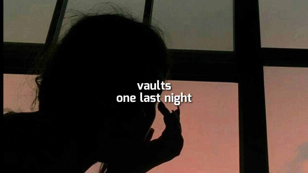 Vaults - One last night // legendado [Fifty Shades] - YouTube