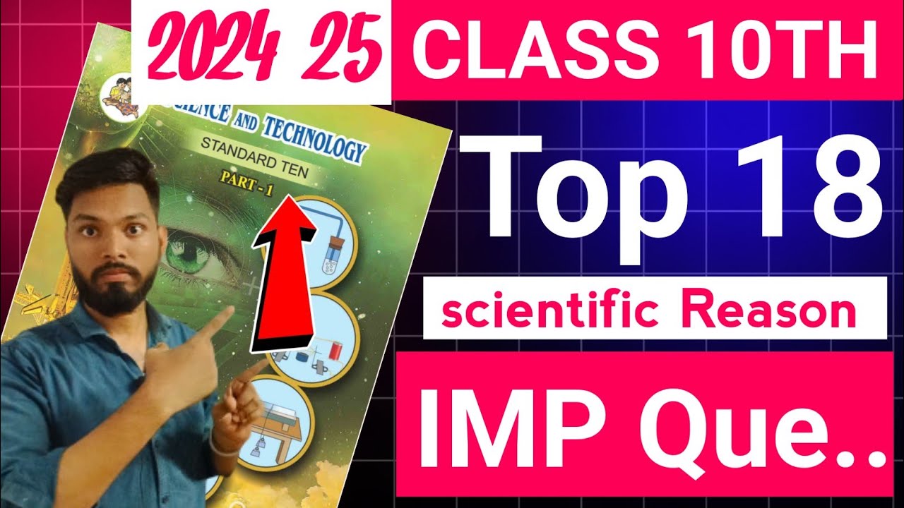 Class 10th Top 18 Most important question Scientific Reason for science ...
