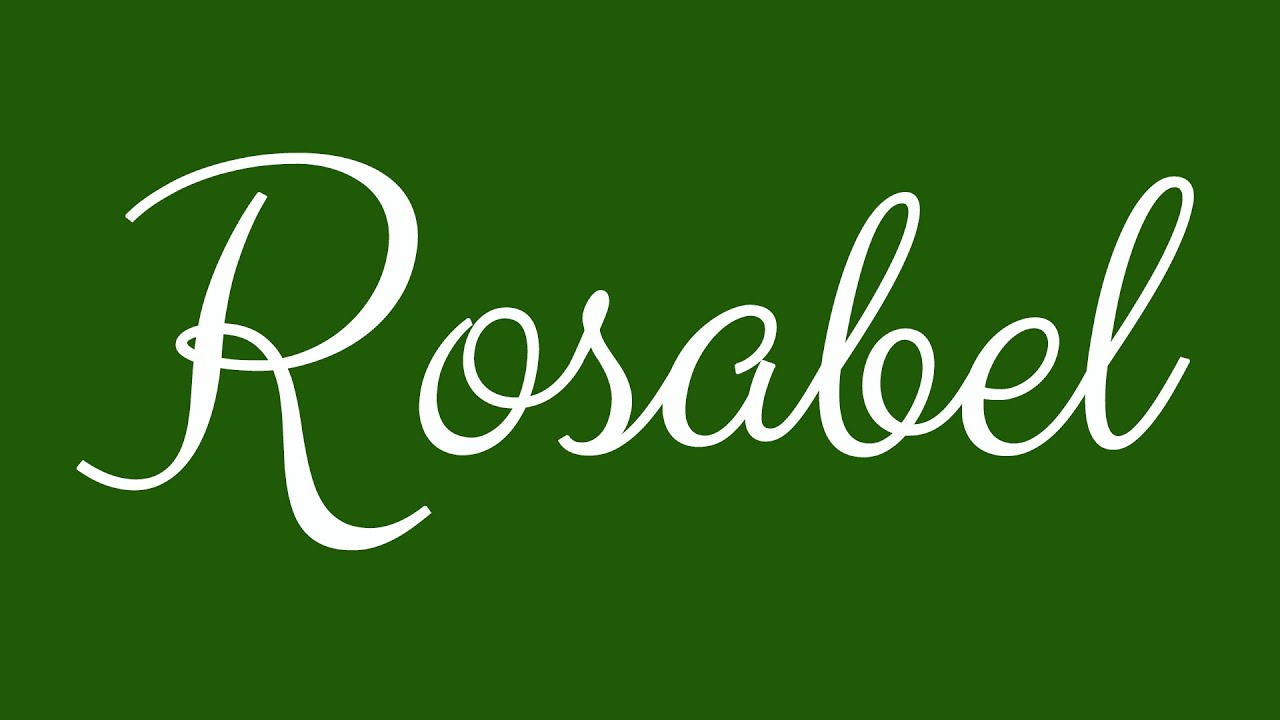 Learn how to Sign the Name Rosabel Stylishly in Cursive Writing - YouTube