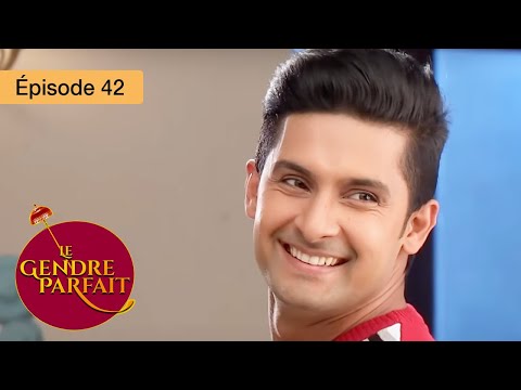 Le gendre parfait - Jamai Raja - Ep 42 - Série en français - HD