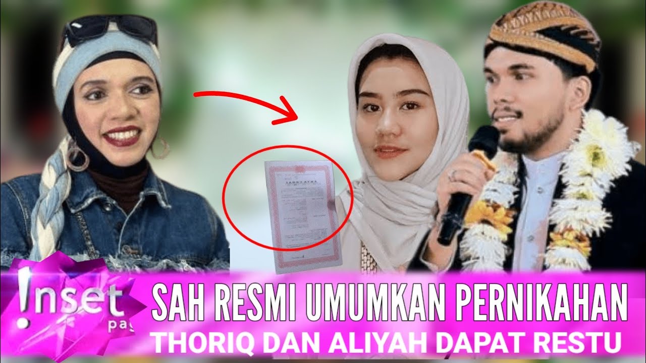 HARI INI RESMI THORIQ DAN ALIYAH MASAID UMUMKAN PERNIKAHANNYA USAI ...