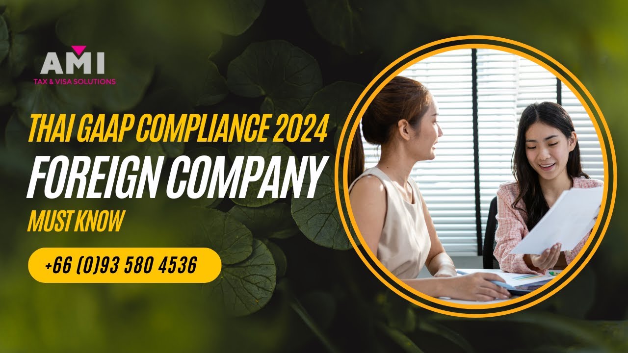 Thai GAAP Compliance 2024 - Updates Every Foreign Company Must Know ...