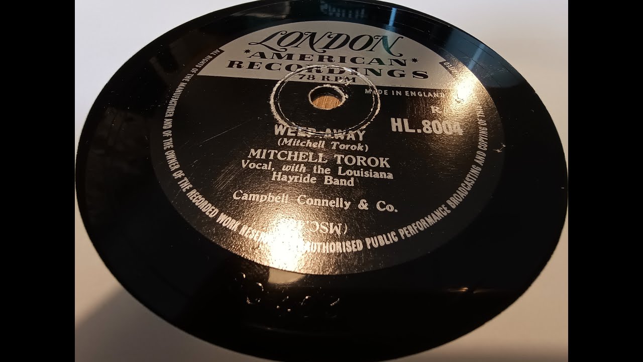 Weep Away Mitchell Torok With The Louisiana Hayride Band 78rpm weep-away-mitchell-torok-with-the-louisiana-hayride-band-78rpm
