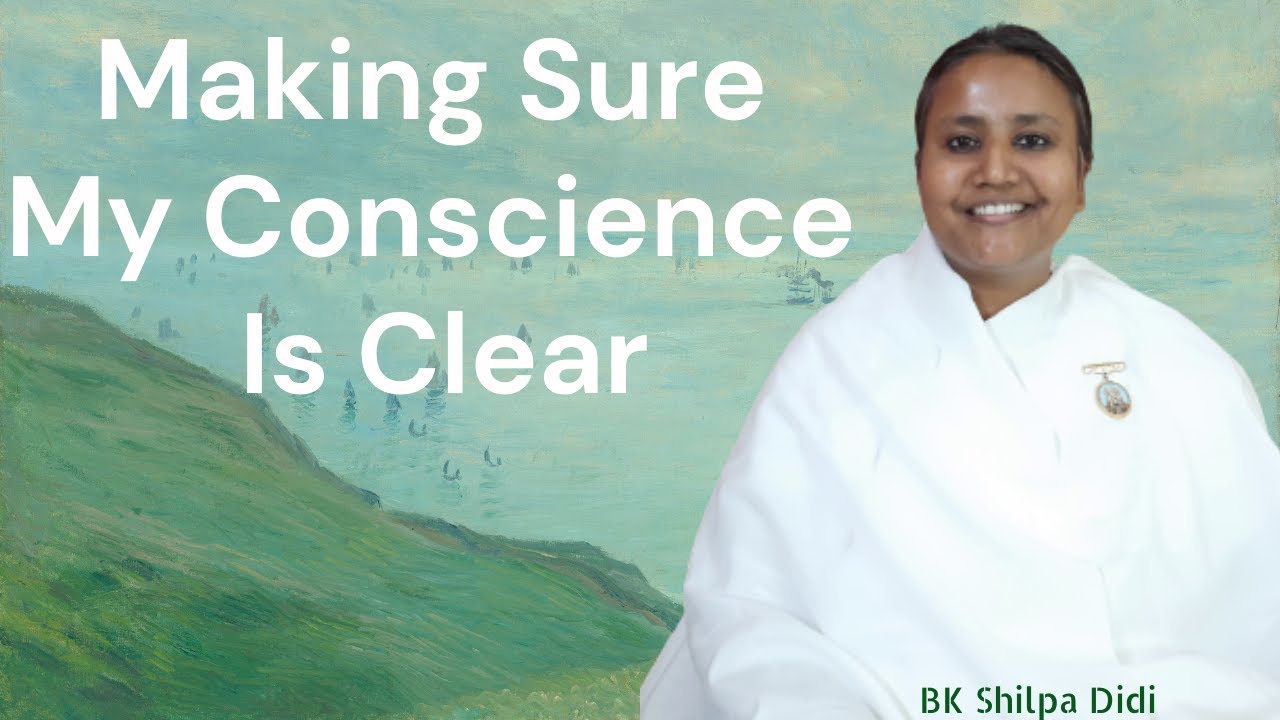 Making Sure My Conscience Is Clear: BK Shilpa #englishmurlimanthan ...