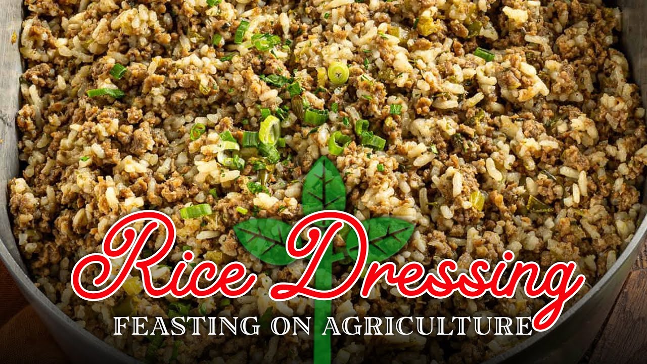 Feasting on Agriculture—Rice Dressing - YouTube