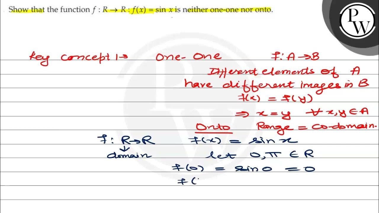 Show that the function \( f: R \rightarrow R: f(x)=\sin x \) is nei... - YouTube