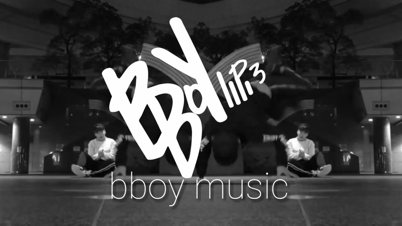 BBOY MIXTAPE 2021 - Part 1 - YouTube