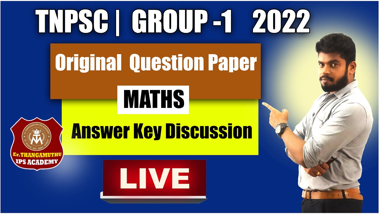 🔴LIVE | TNPSC GROUP-1 2022 || MATHS ANSWER KEY DISCUSSION || ORIGINAL ...