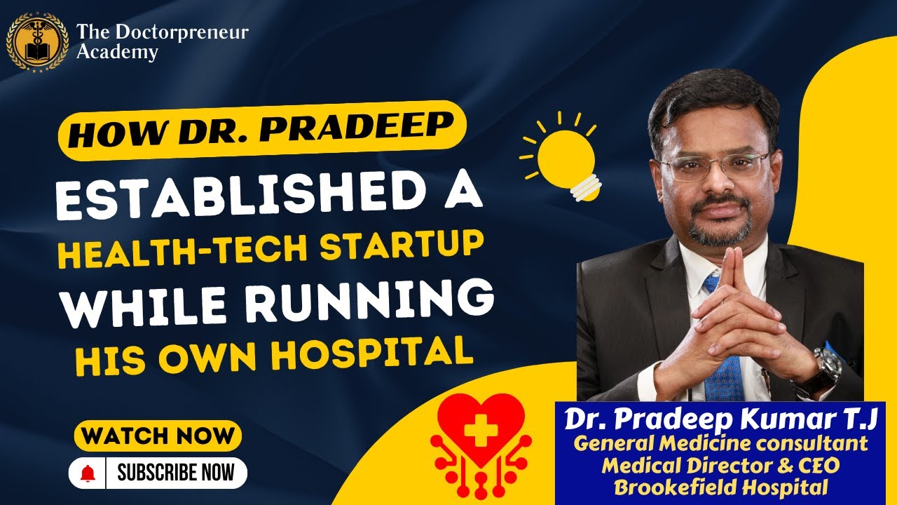 Elevate Patient Care: Insights from Dr. Pradeep Kumar's on Health-Tech Leadership. - YouTube