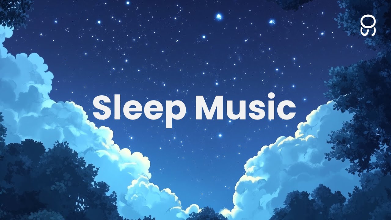 Deep Sleep Music • Sleep Better with Background Sleep Music - YouTube