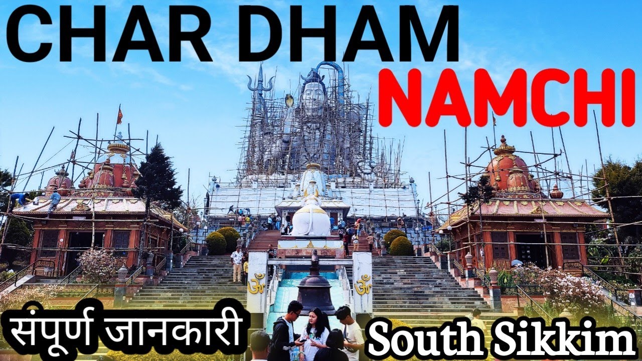 Char Dham Namchi, Sikkim | Siddheshwar Dham Namchi | Namchi Char Dham ...
