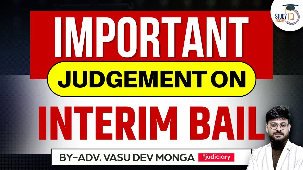 Interim Bail | Judgement on Interim Bail | Criminal Procedure Code ...