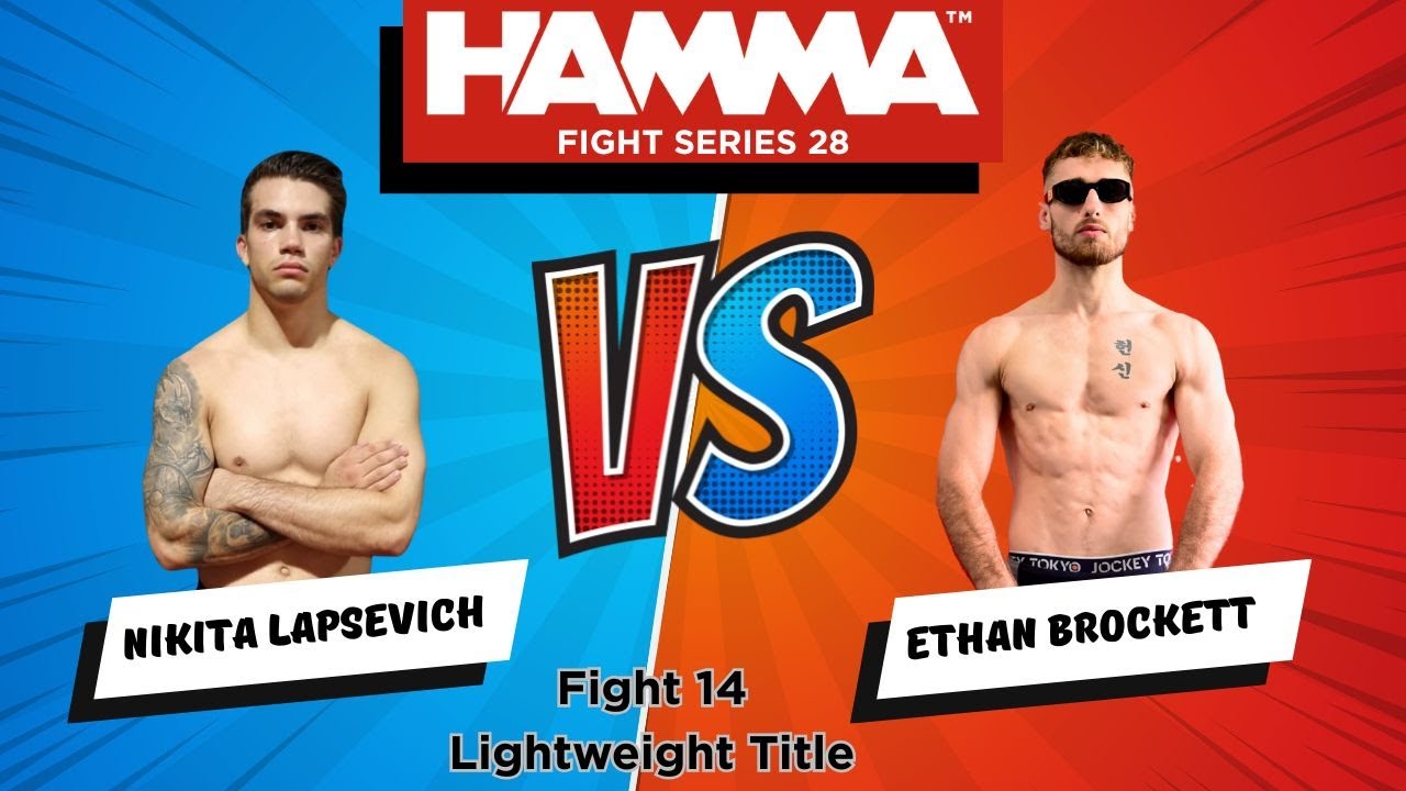 🏆 HAMMA Lightweight Title Fight! Nikita Lapsevich 🇦🇺 vs. Ethan Brockett ...