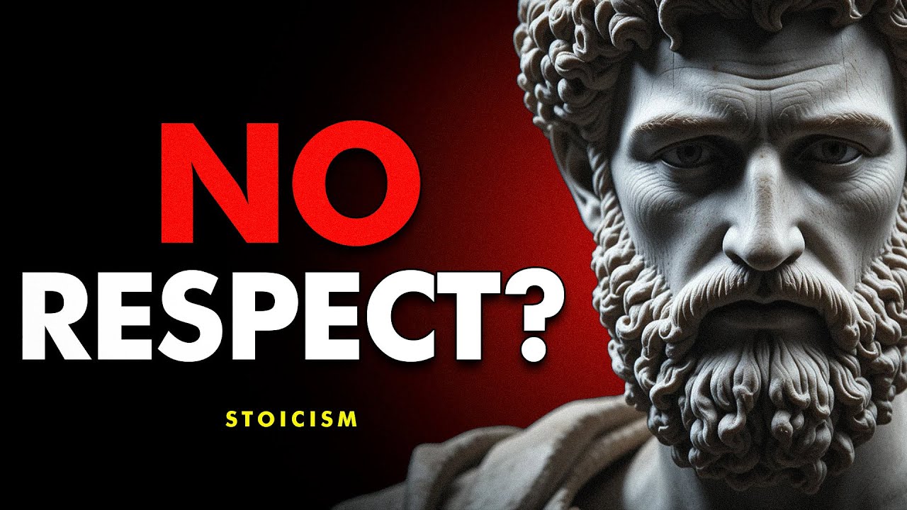 5 Ways to Handle People Who Don't Respect You | STOIC PHILOSOPHY - YouTube