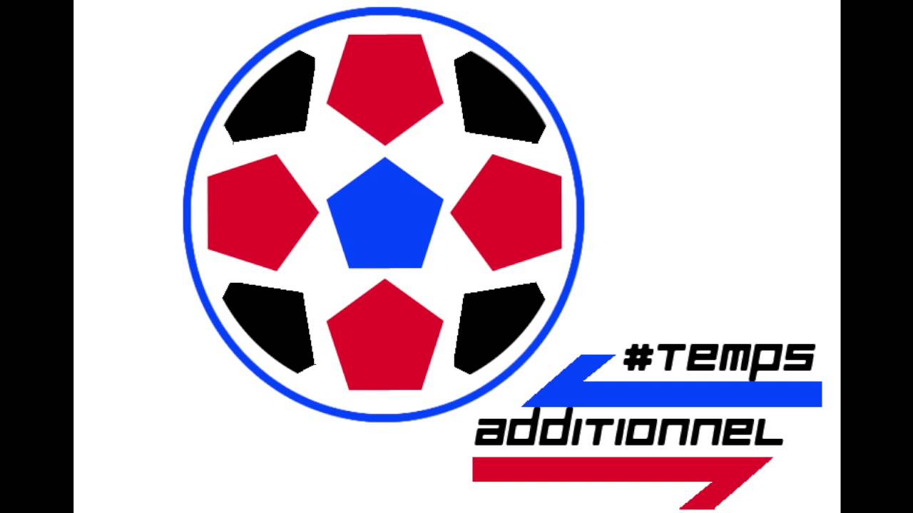 Temps Additionnel - 3 novembre - YouTube