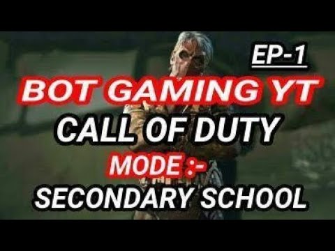 CODM.CALL OF DUTY MODE :- SECONDARY SCHOOL EP-1 - YouTube