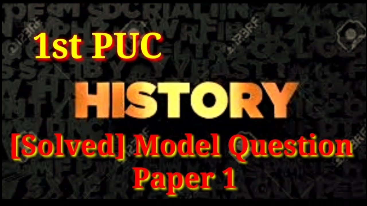 1st PUC History [solved] Model Question paper 1 Kannada Medium With ...