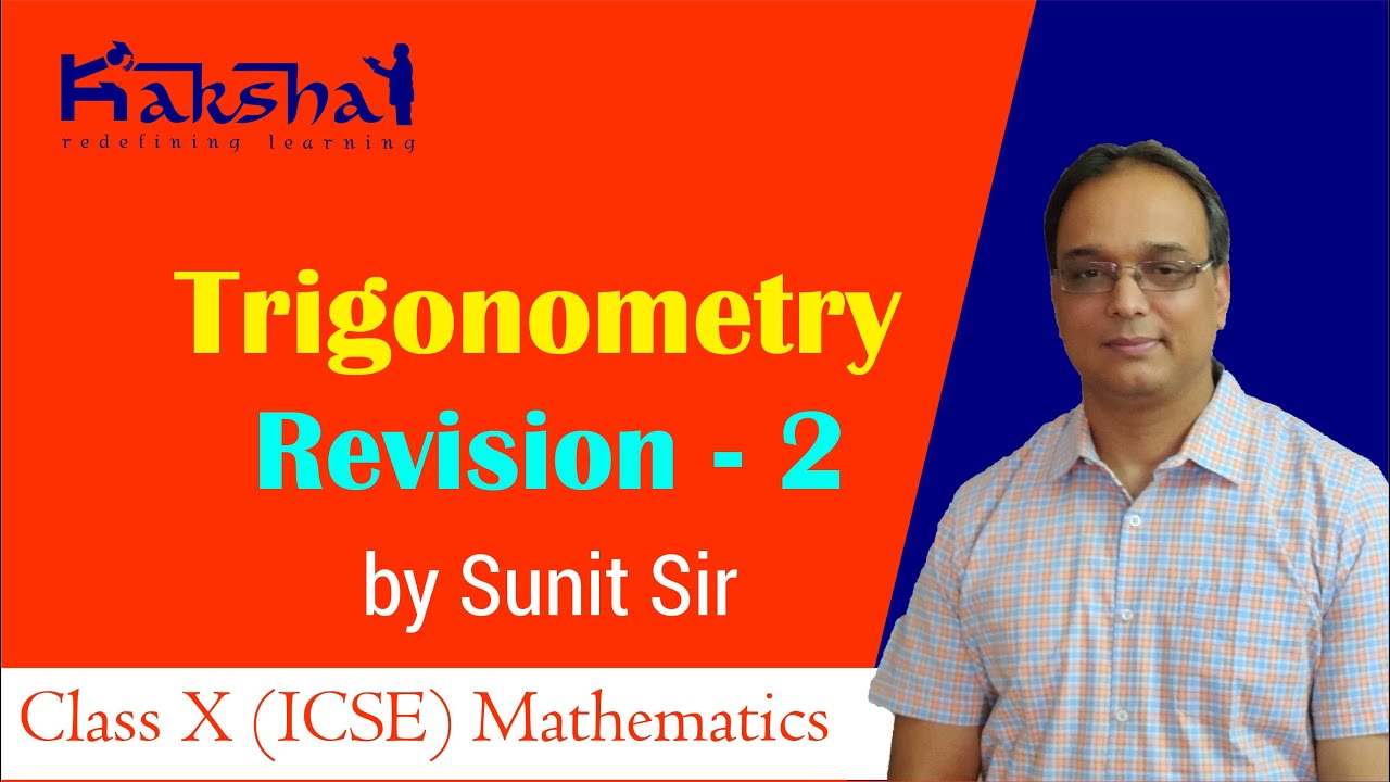Class 10 ICSE - Maths - Trigonometry - Revision - 2 - YouTube