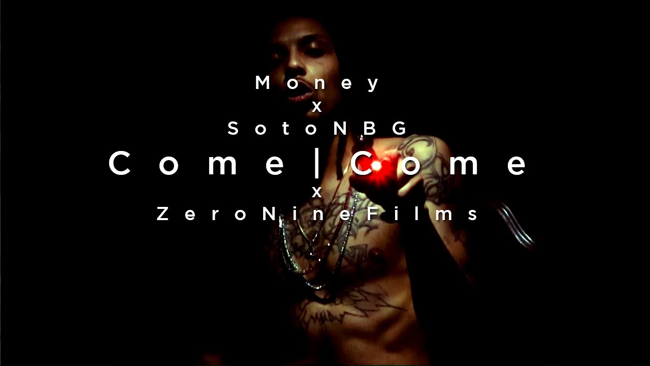 Come | Come Money ft. SotoNBG (Official Music Video) - YouTube Music
