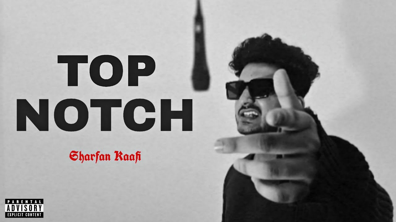 Top Notch | Sharfan Kaafi | (Official Video) | - YouTube
