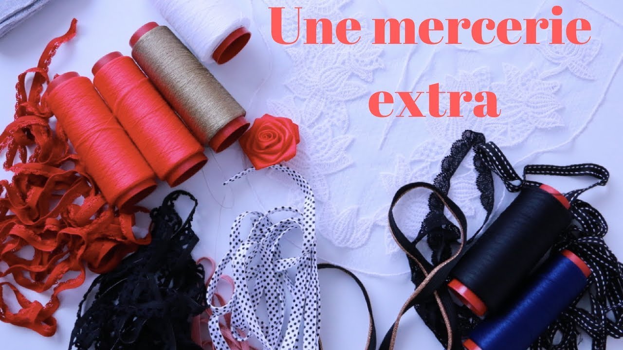 Une mercerie vraiment extra - YouTube