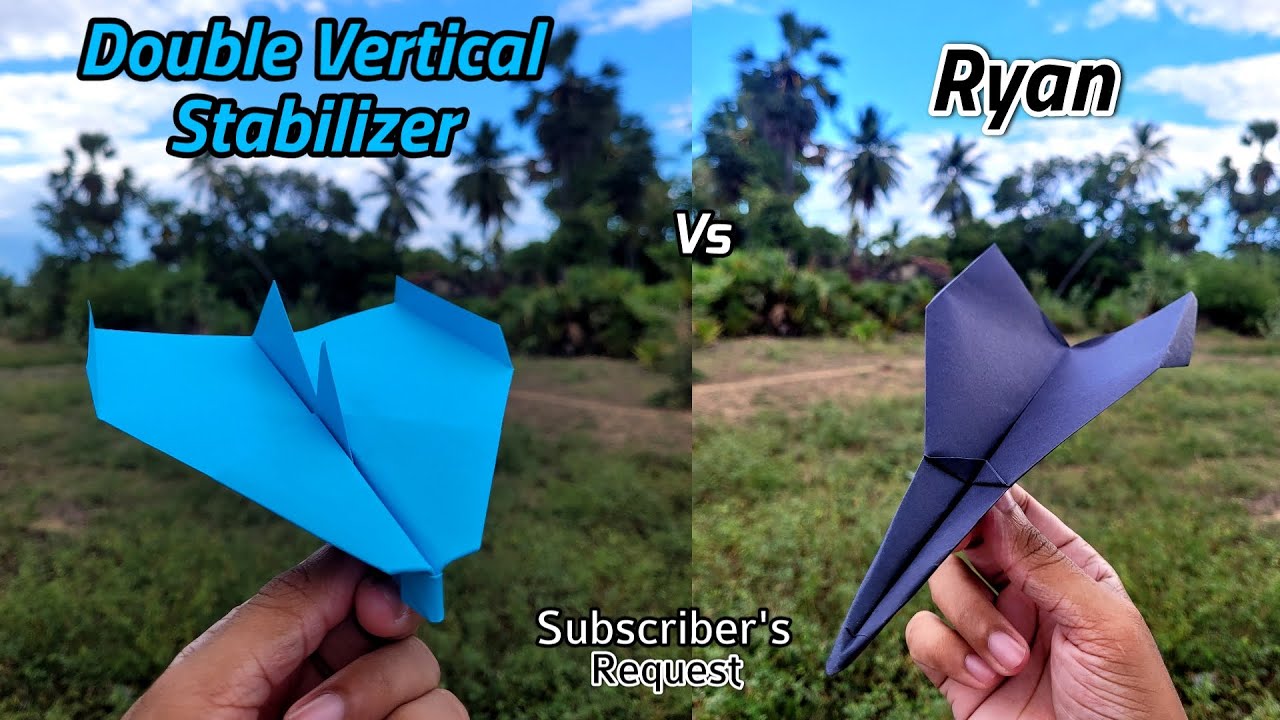 Ryan vs Double Vertical Stabilizer Paper Planes Flying Comparison and ...