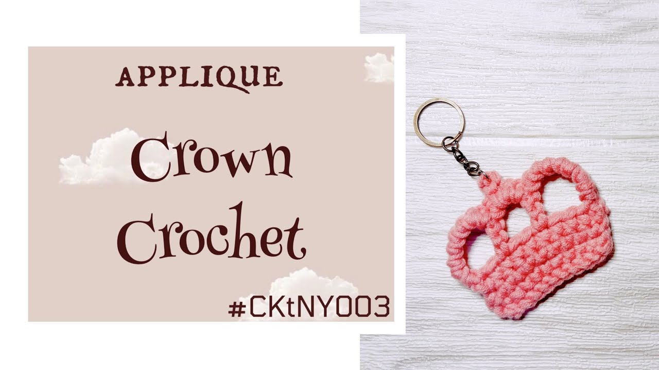 CKtNY003 Crown Crochet | DIY small gift idea | Applique Crochet ...