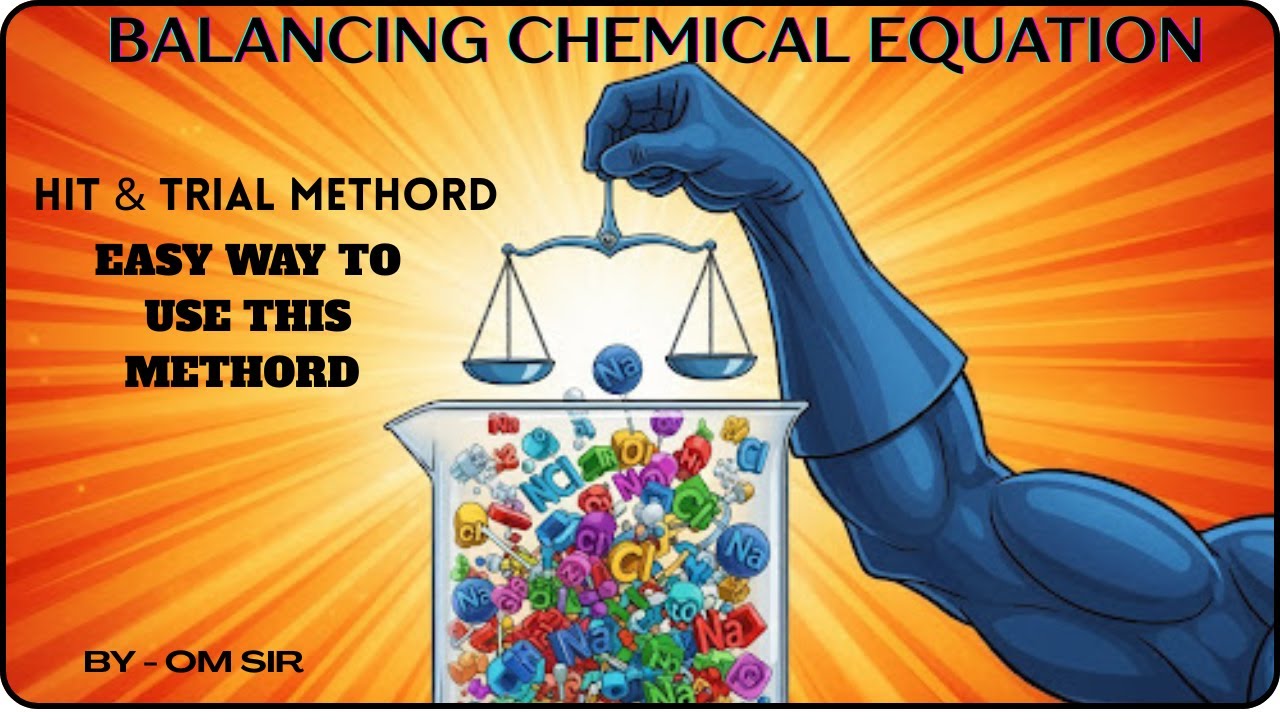 🔥 BALANCE CHEMICAL EQUATIONS in 5 MINS! | Hit & Trial Method Class 10 ...