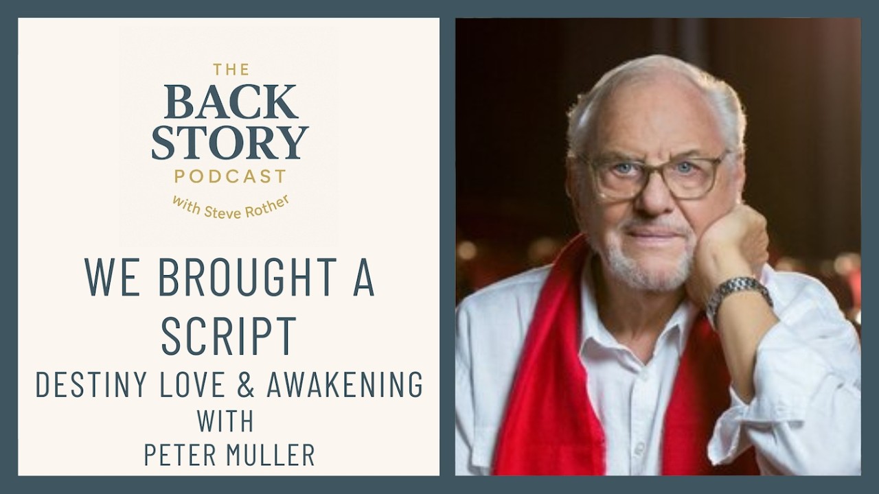 We Brought a Script — Destiny Love and Awakening with Peter Muller ...
