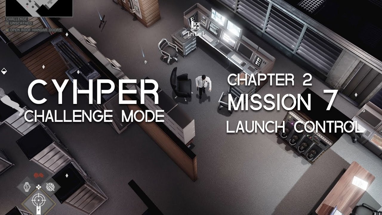 Cypher 007 Chapter 2 Mission 7: Launch Control- challenge mode - Walkthrough - YouTube