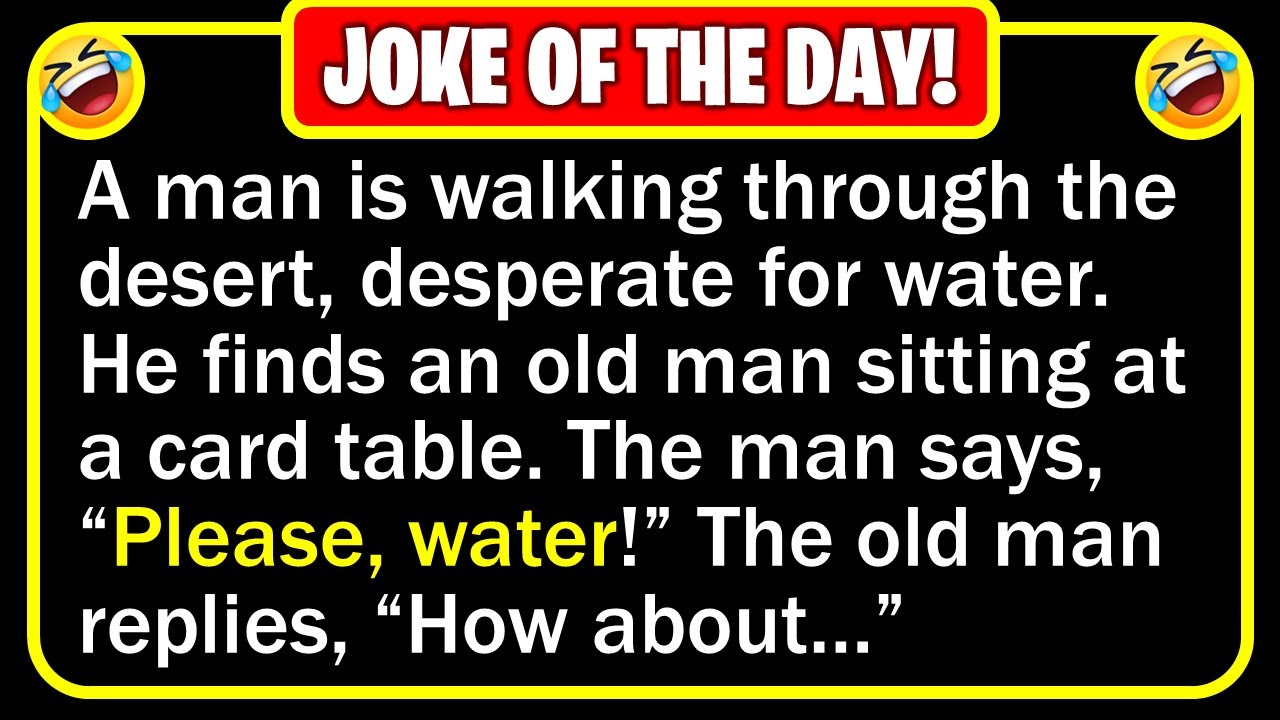 🤣 BEST JOKE OF THE DAY! - A guy was walking through the Sahara Desert ...
