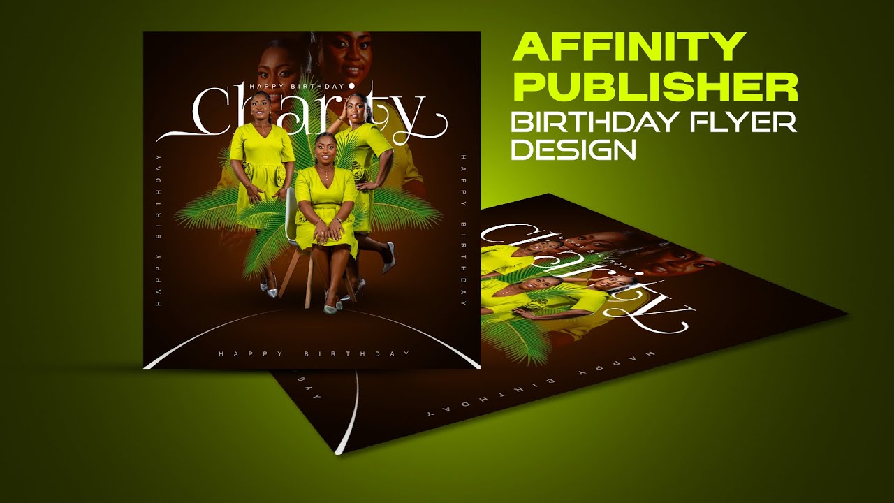 BIIRTHDAY FLYER DESIGN AFFINITY PUBLISHER TUTORIAL - YouTube