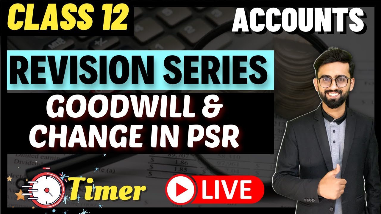 Goodwill & Change in PSR Class 12 MCQs || Partnership ||Change in PSR ...
