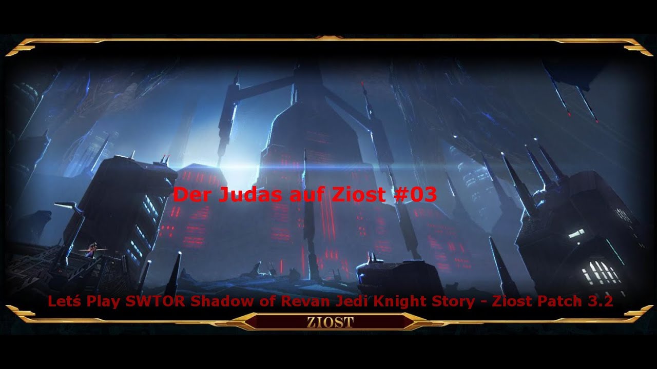Let`s Play SWTOR Shadow of Revan Jedi Knight Story #03 - Der Judas auf ...