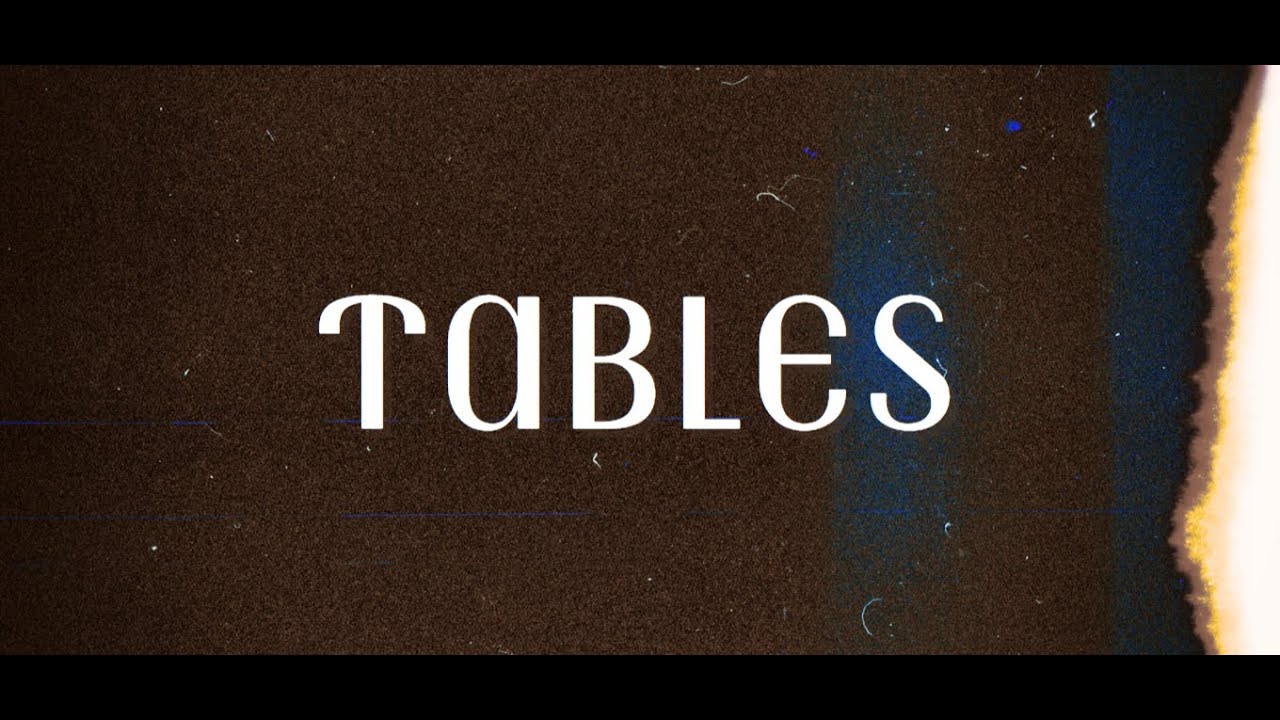 Tables (Short Film) - YouTube