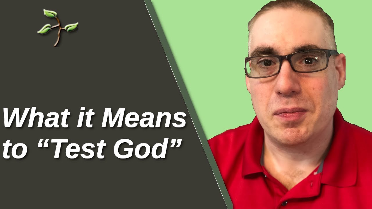 What it Means to Test God (And why you probably aren't doing it) - YouTube