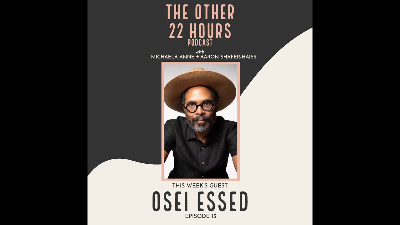 Ep 15 - Osei Essed on being open, composing vs songwriting, and ...