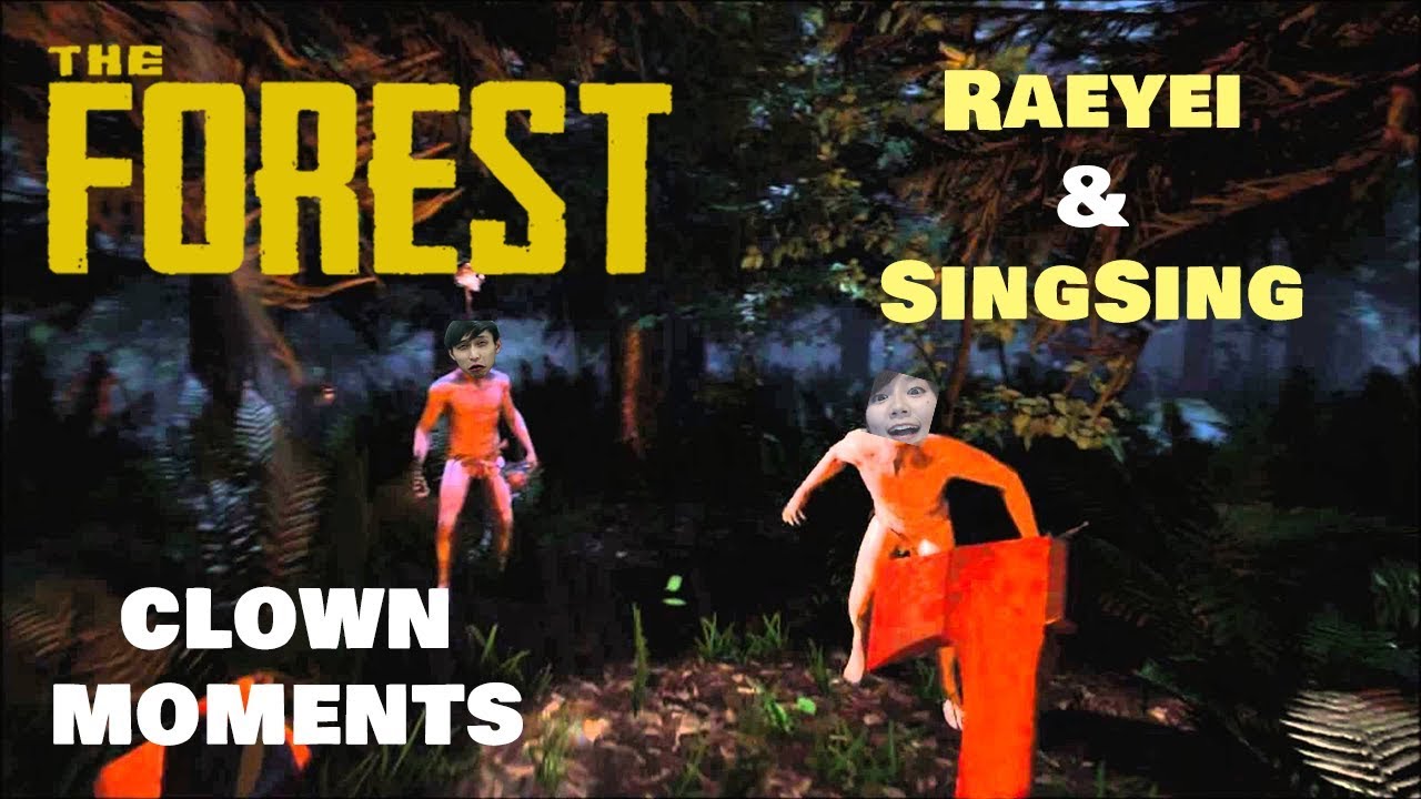 Raeyei & SingSing The Forest (Funny Moments) - YouTube