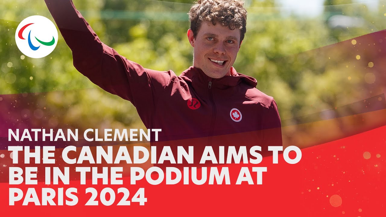 Nathan Clement: 🇨🇦 The Canadian Para Cyclist Aims to Be In The Podium ...