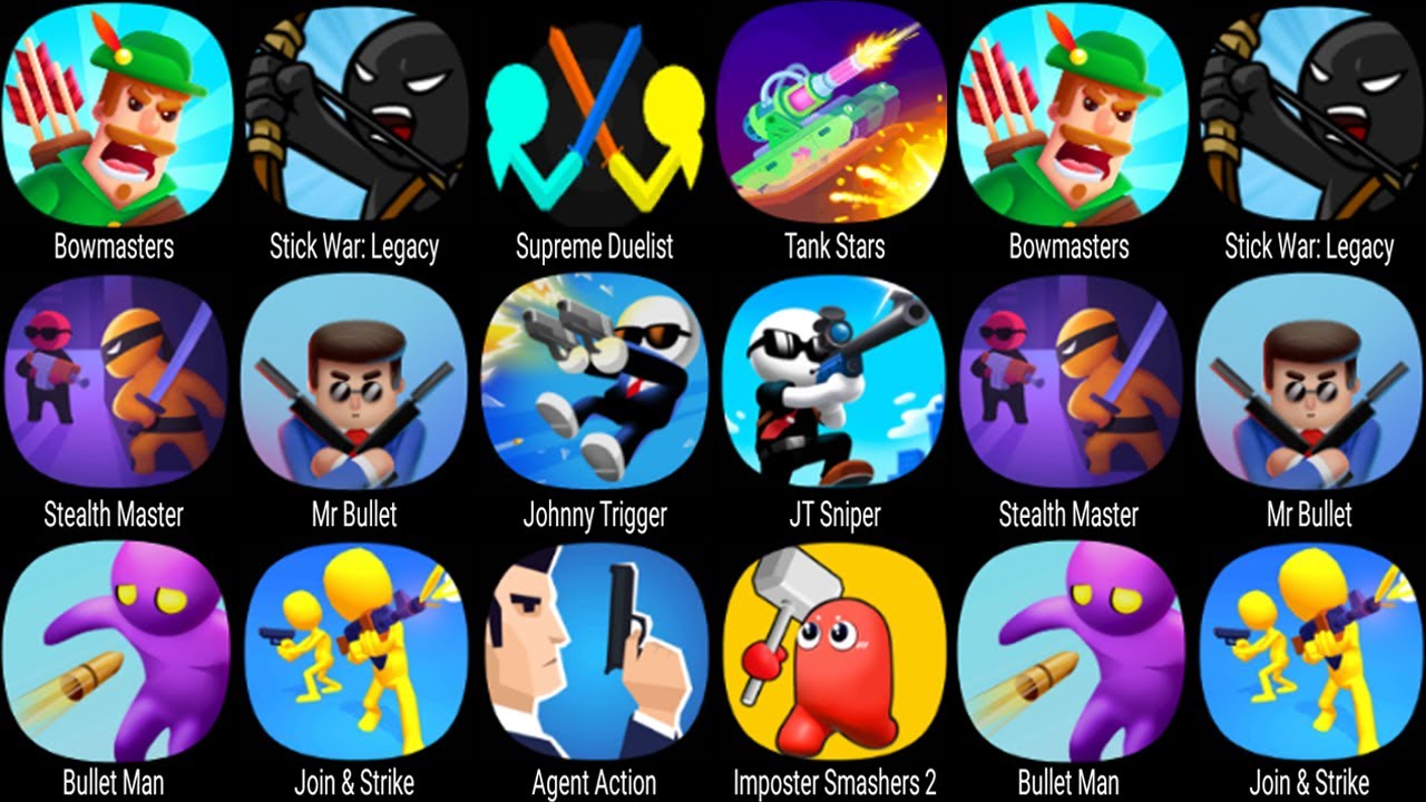 Bowmasters, Stick War Legacy, Supreme Duelist, Tank Stars, Stealth ...