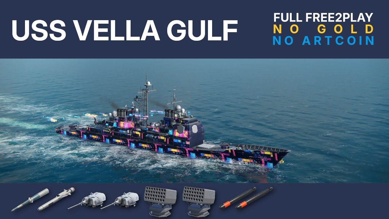 USS Vella Gulf. Full F2P dollar build. Modern Warships - YouTube