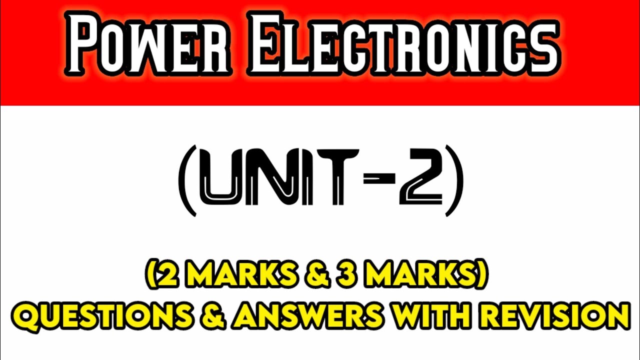 Power Electronics (unit-2) part-A&B Questions with Answers - YouTube