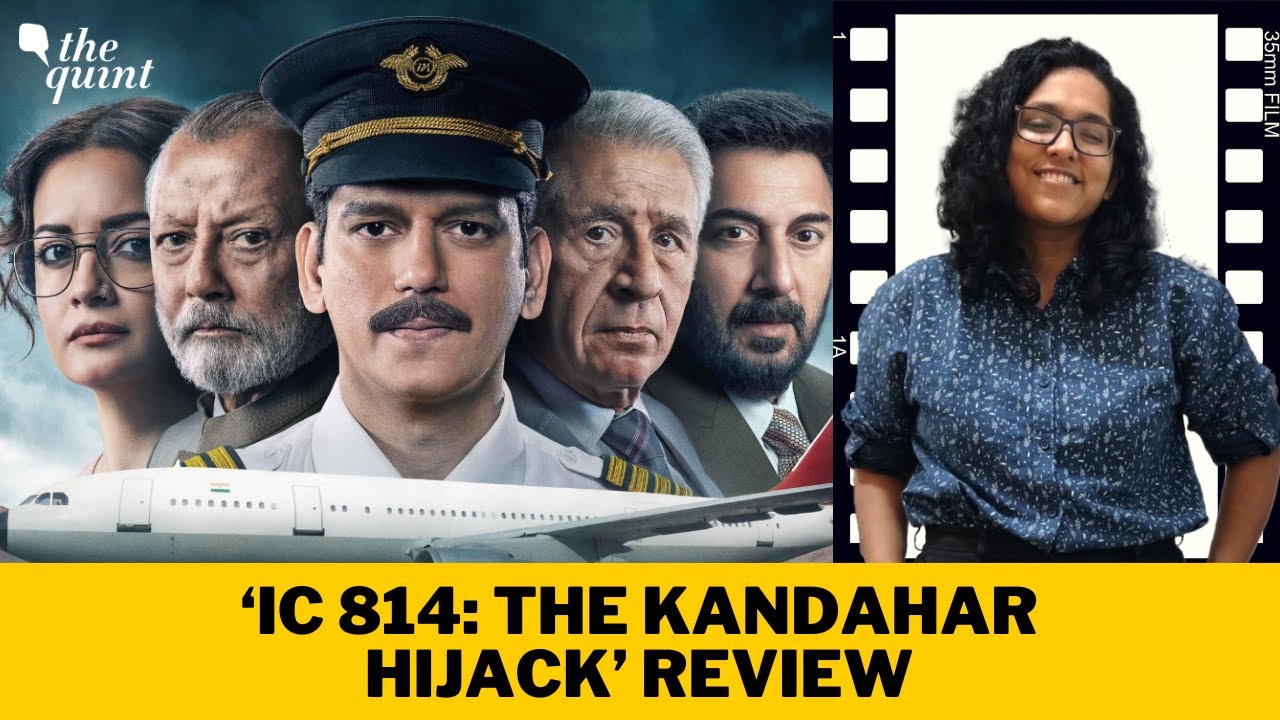 ‘IC 814: The Kandahar Hijack’ Review: An Exemplary Cast Leads Gripping ...