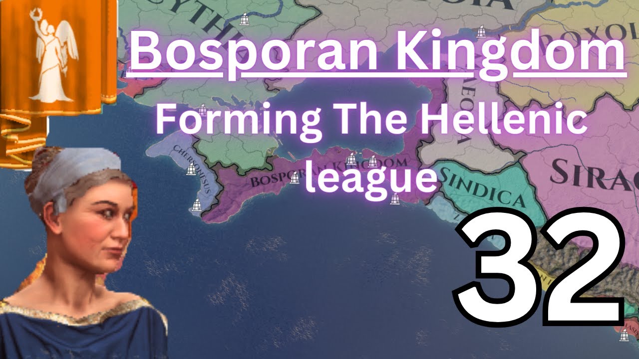 Forming The Hellenic League - Bosporan Kingdom pt. 32 - YouTube