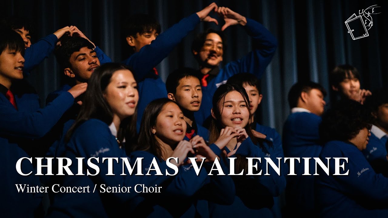 'Christmas Valentine' Senior Choir - Winter Concert 2023 - YouTube