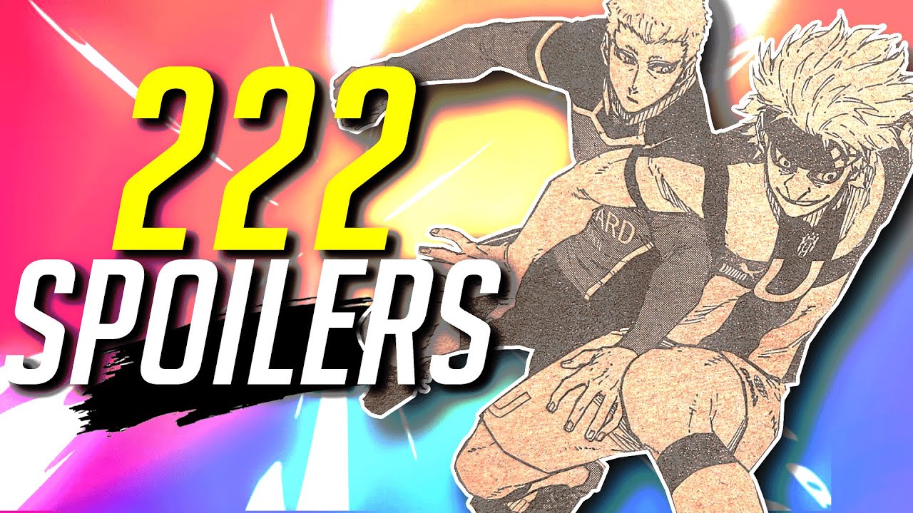 BLUE LOCK - CHAPTER/SPOILERS 222 - SNUFFY THE MOST POWERFUL BRAIN ...