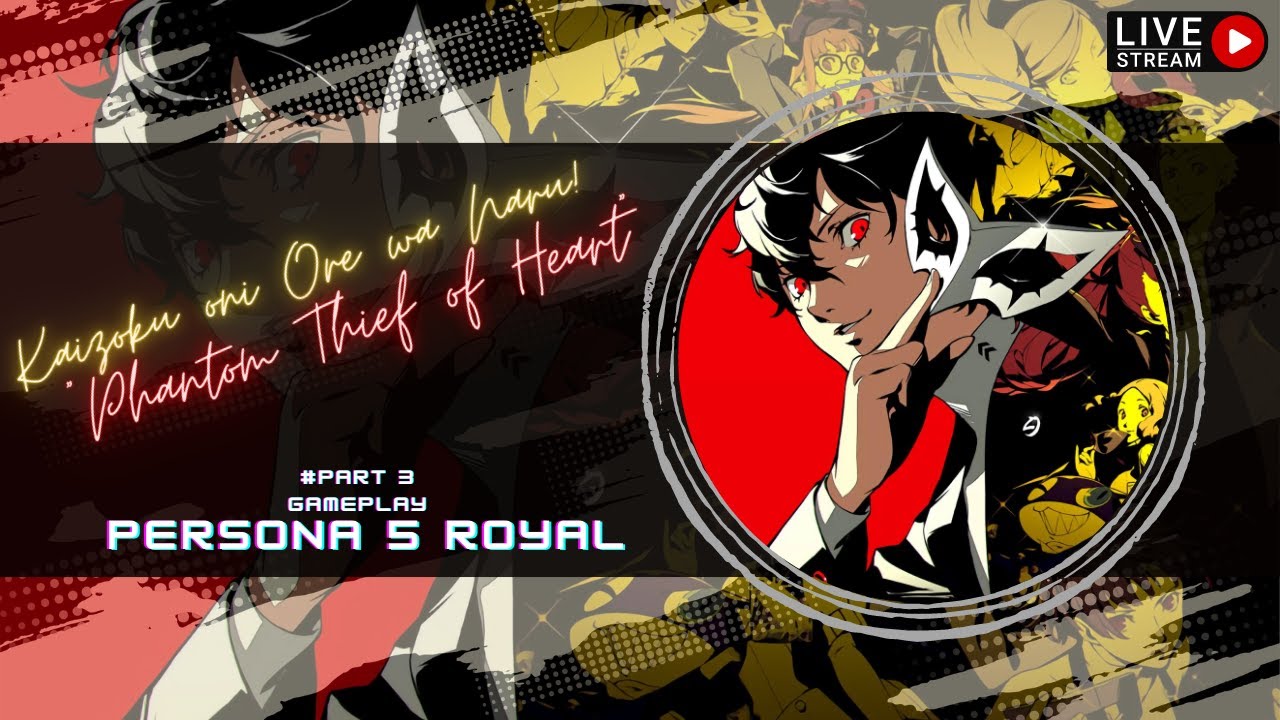 【Persona 5 Royal】Lahirnya Sang Kapten! Captain KIDD | SPOILERS | - YouTube